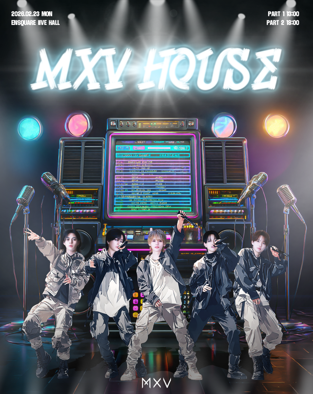一般販売(先着)『MXV HOUSE』 – ENSQUARE